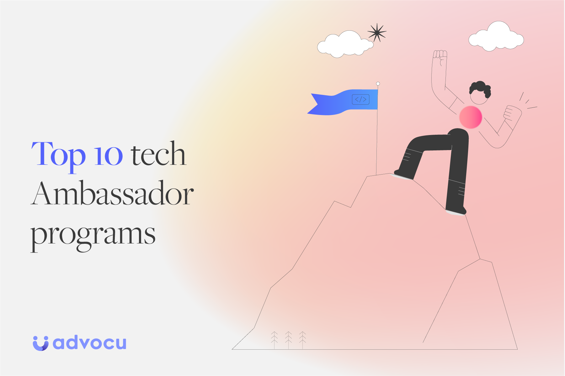 Empowering Developers: The 10 Best Developer Ambassador Program examples - Advocu
